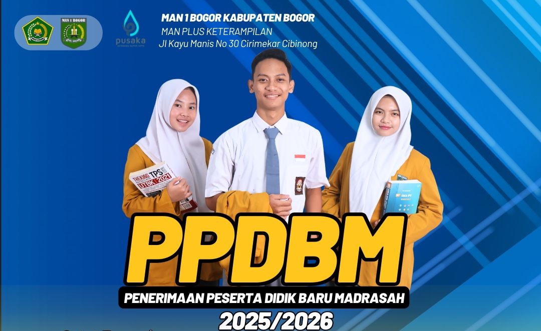 Pengumuman Jadwal Verifikasi PPDBM MAN 1 BOGOR 2025/2026 - MAN 1 Bogor